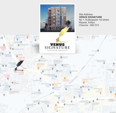 Aara Properties Venus Signature Map - Kilpauk, Chennai Central Location Map