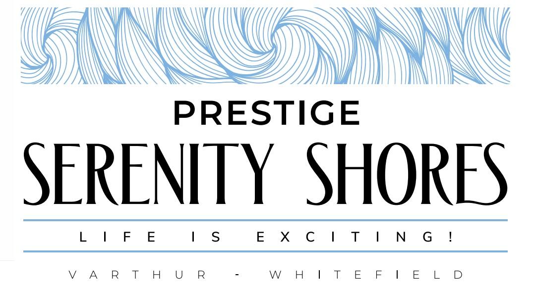 Prestige Serenity Shores Varthur, Bangalore | Price List & Brochure ...