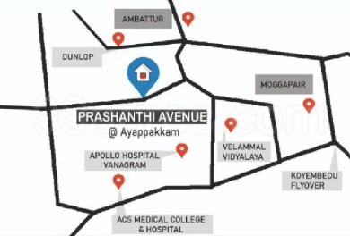 Prasanthi Avenue Map - Ayappakkam, Chennai Location Map