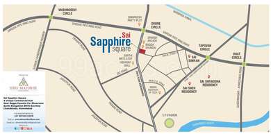 Sai Sapphire Square Map - Chandkheda, Ahmedabad North Location Map