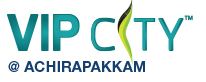VIP Housing Vip City Achirapakkam Map - Acharapakkam, Chengalpattu ...